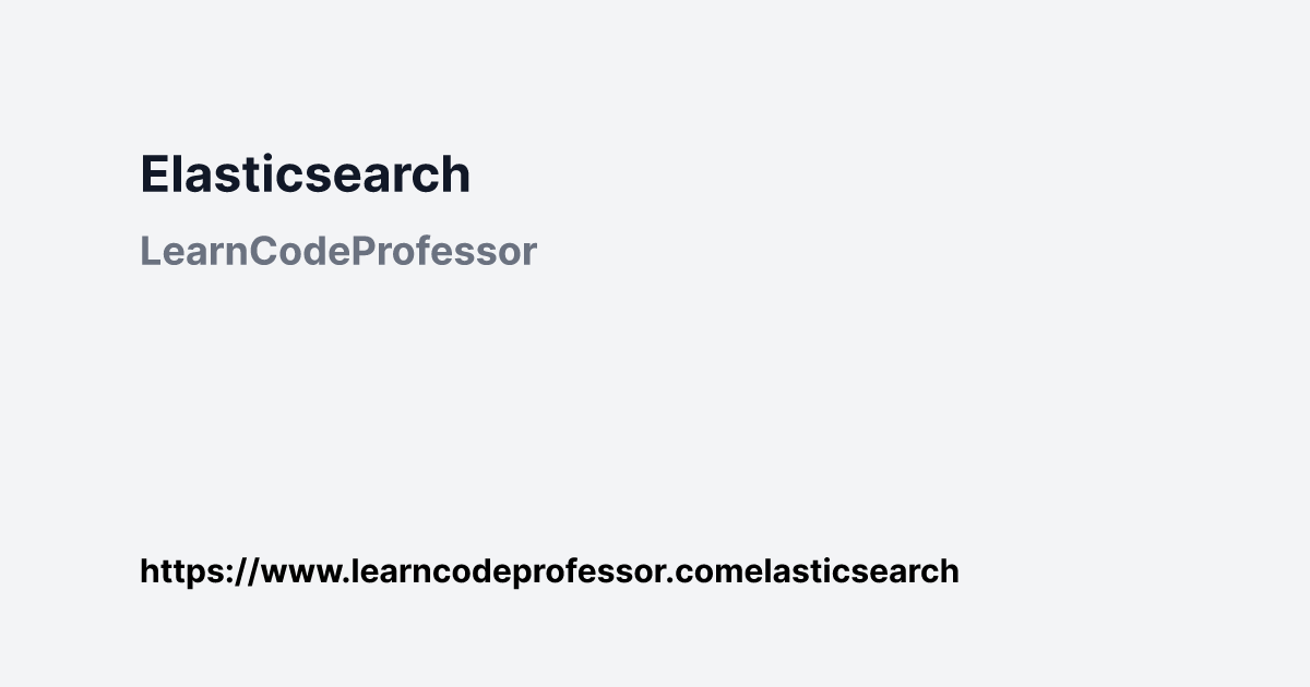 Elasticsearch | LearnCodeProfessor
