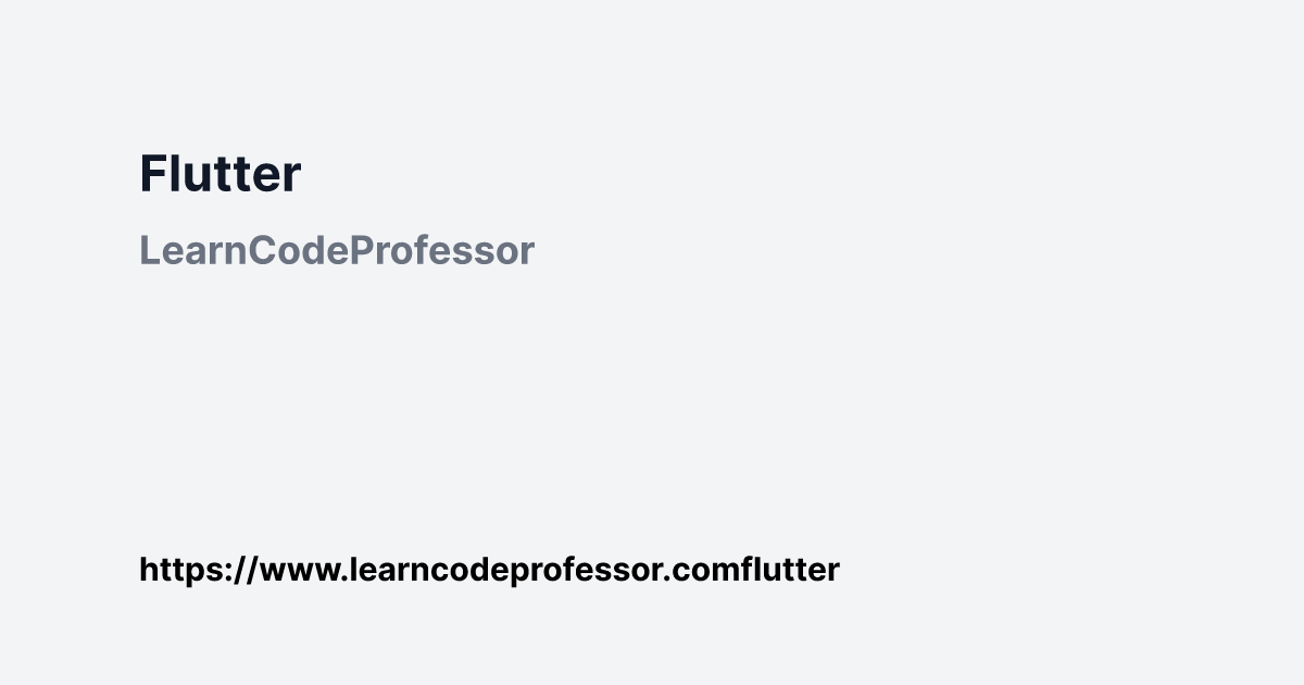 Flutter | LearnCodeProfessor