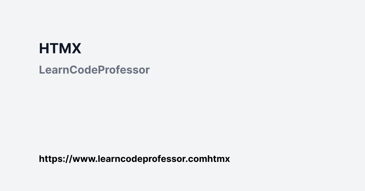 HTMX | LearnCodeProfessor